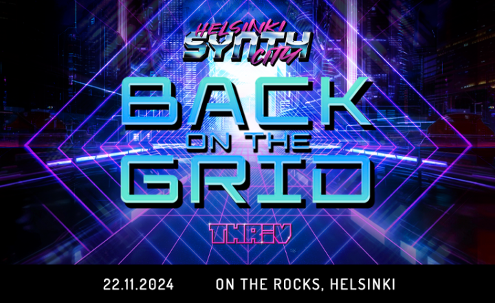 Helsinki synth city and Thriv present: Back on the grid - Neo Helsinki